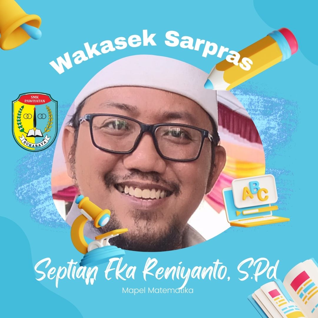 profil & Proker Sarpras – SMK Pawiyatan Surabaya